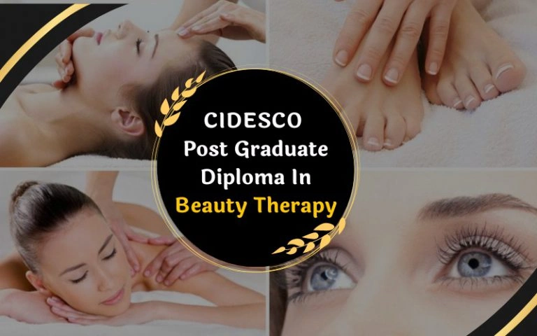 CIDESCO Post Graduate Diploma In Beauty Therapy.